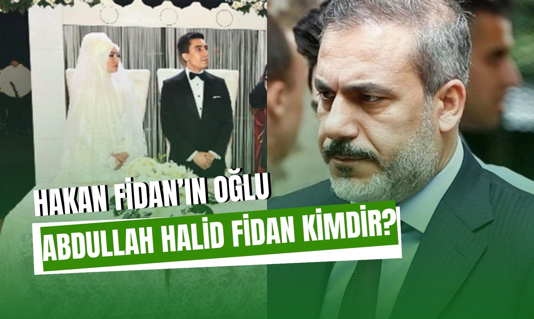 Hakan Fidan’ın Oğlu Abdullah Halid Fidan Kimdir? Eğitimi, Kariyeri ve Özel Hayatı İşte Merak ...